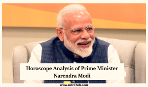 Horoscope Analysis of Prime Minister Narendra Modi - AstroTalk Blog ...
